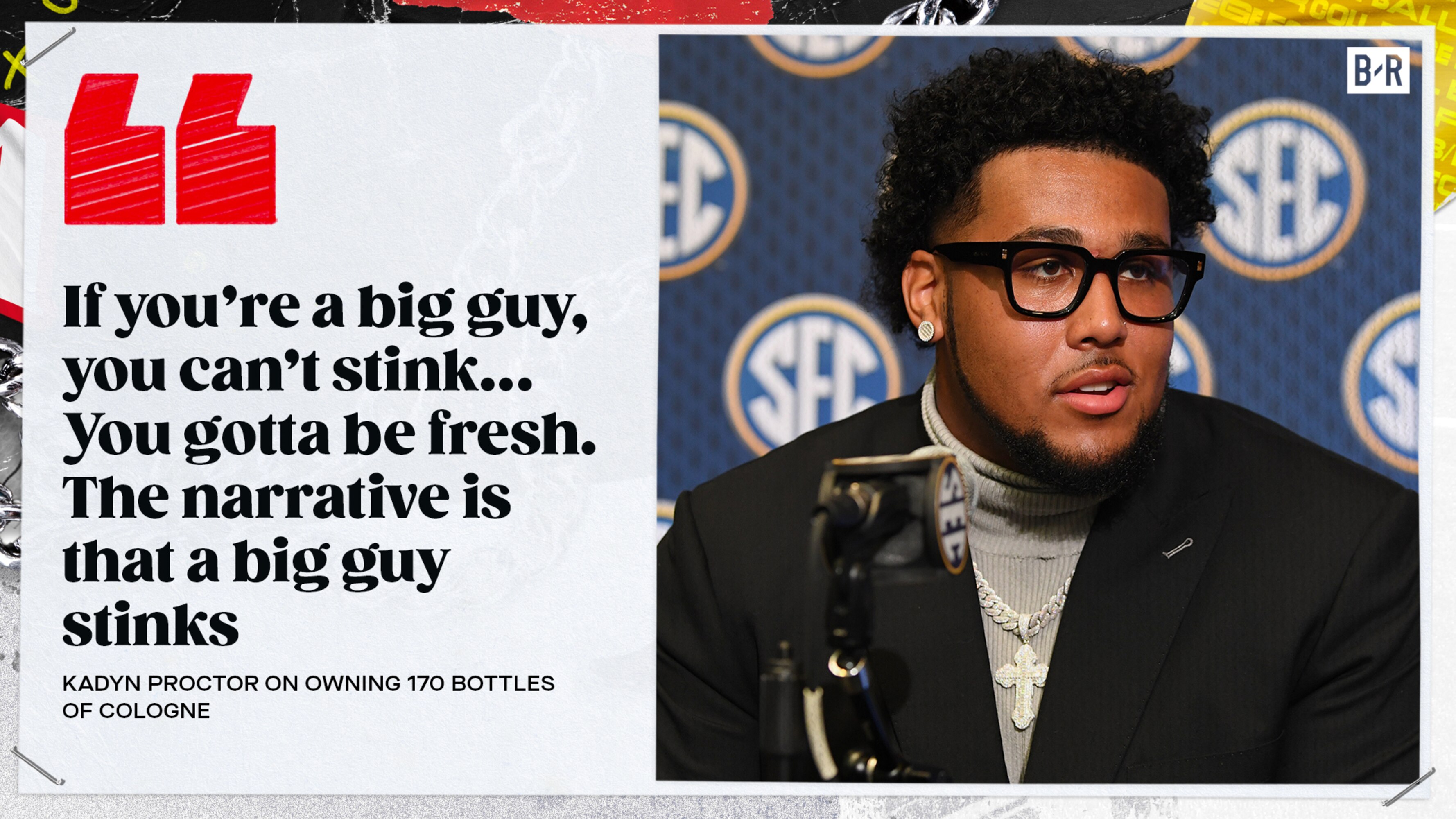 Alabama OT Kadyn Proctor Says He Owns 170 Cologne Bottles, Says Big ...