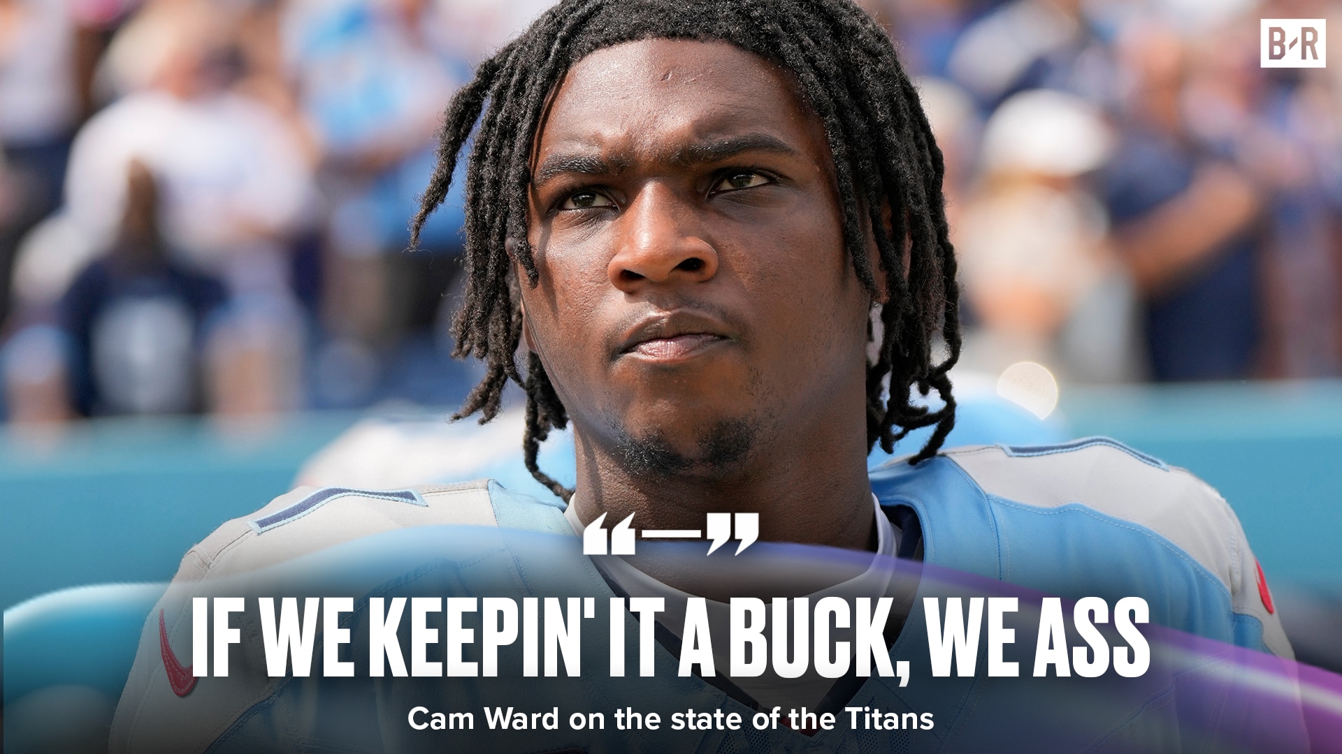 Cam Ward Says Titans Are 'Ass' After Team Drops to 0-4 With Shutout Loss to Texans