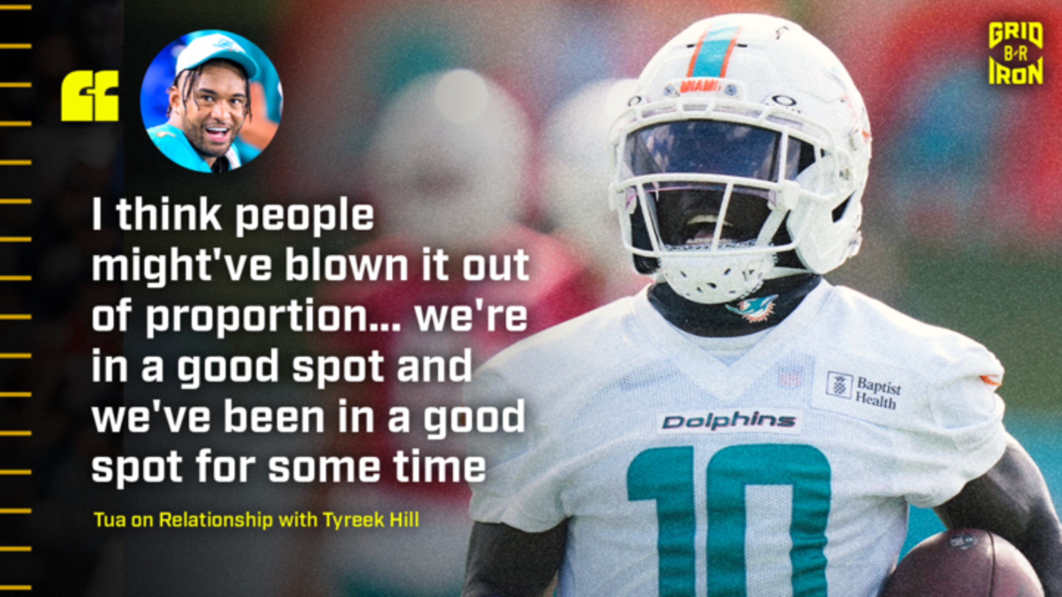 Dolphins' Tua Tagovailoa Says Tyreek Hill Relationship in 'Good Spot' Ahead of Week 1