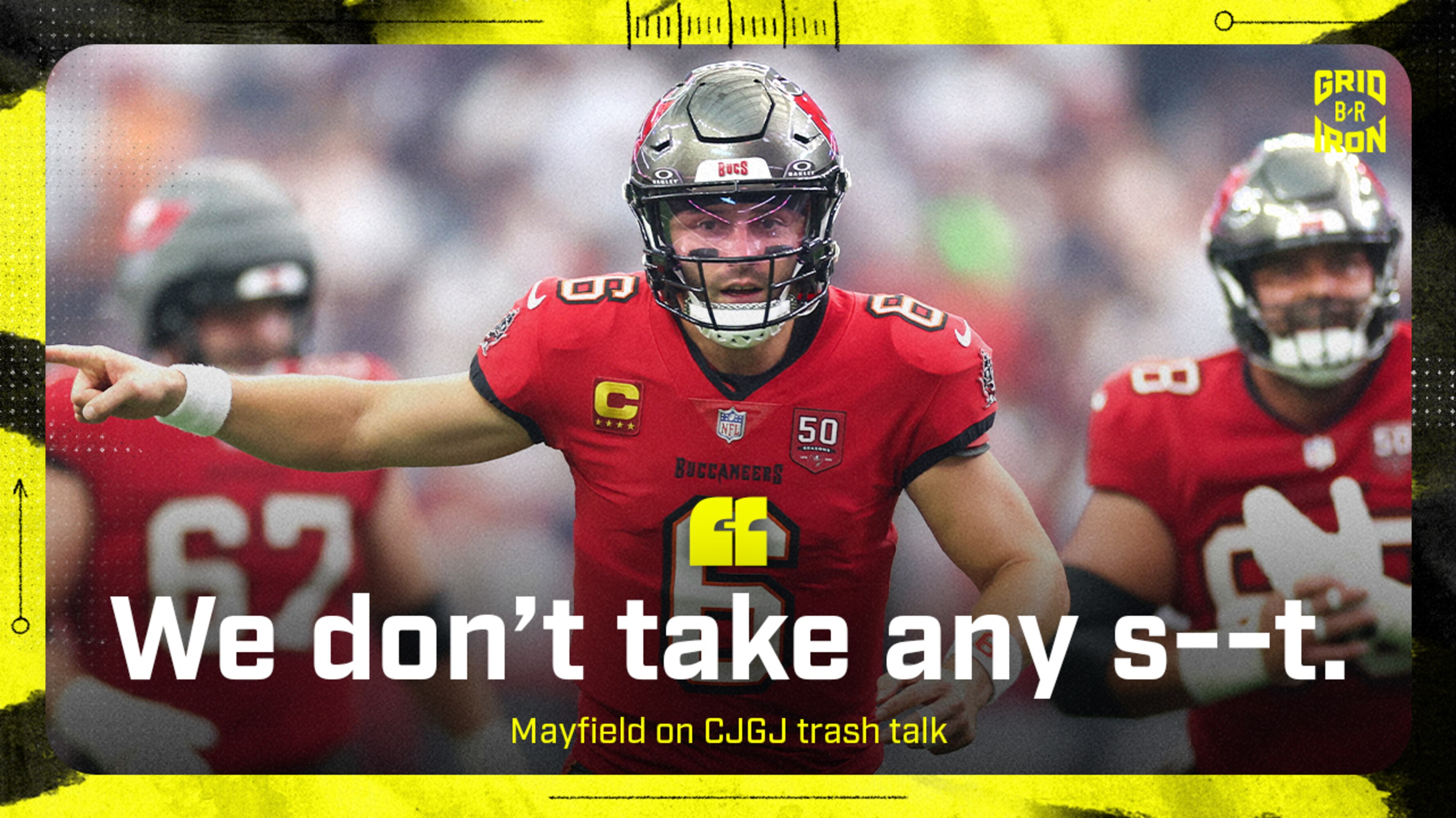 Bucs' Baker Mayfield Says 'We Don't Take Any S--t' After C.J. Gardner ...