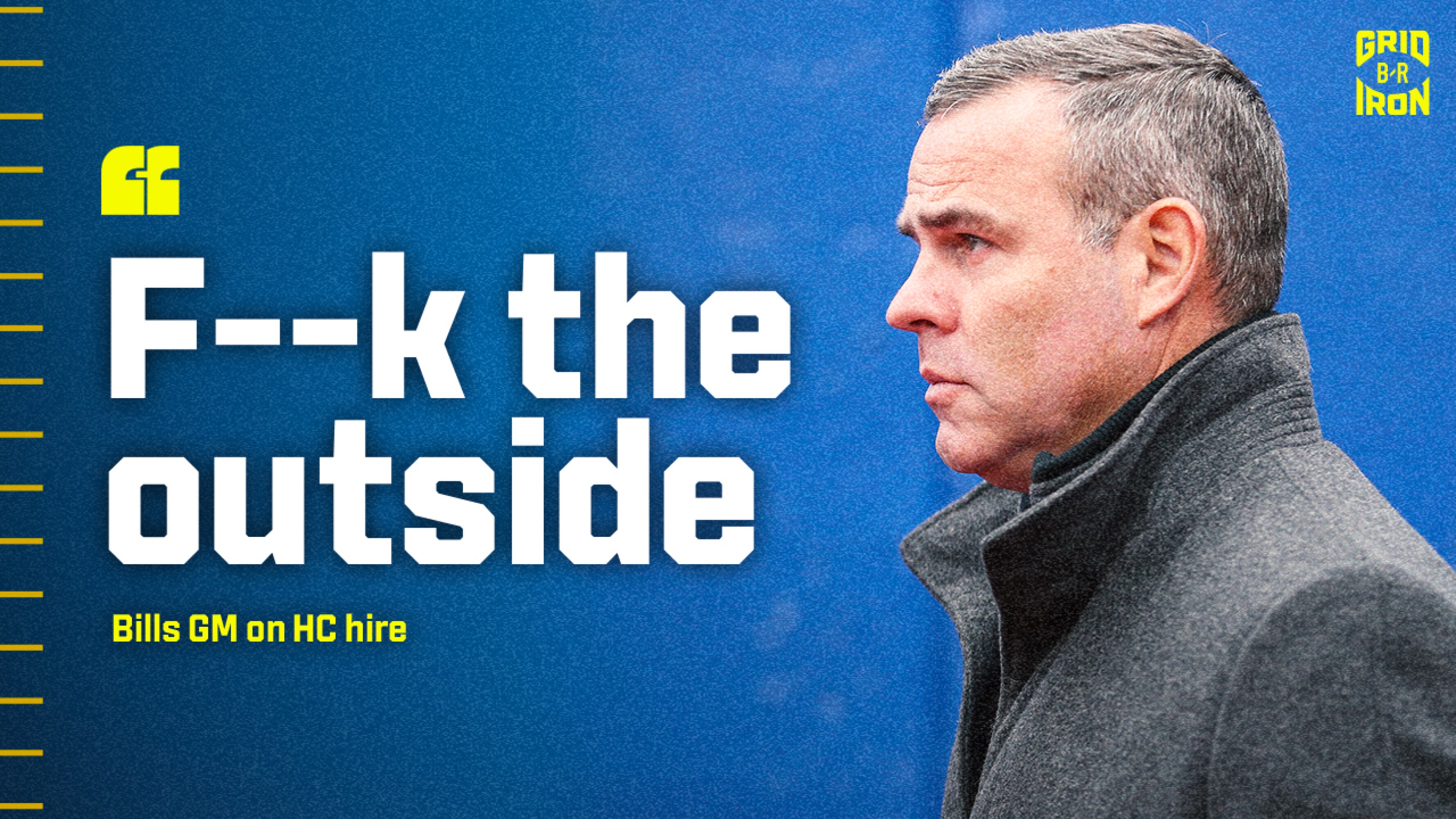 'F--k the Outside,' Bills GM Brandon Beane Dismisses Criticism of Joe ...